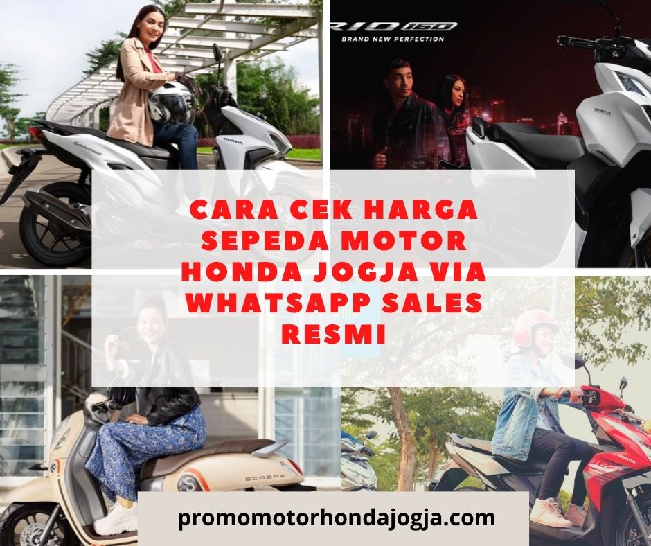 Cara Cek Harga Sepeda Motor Honda Jogja via WhatsApp Sales Resmi ...